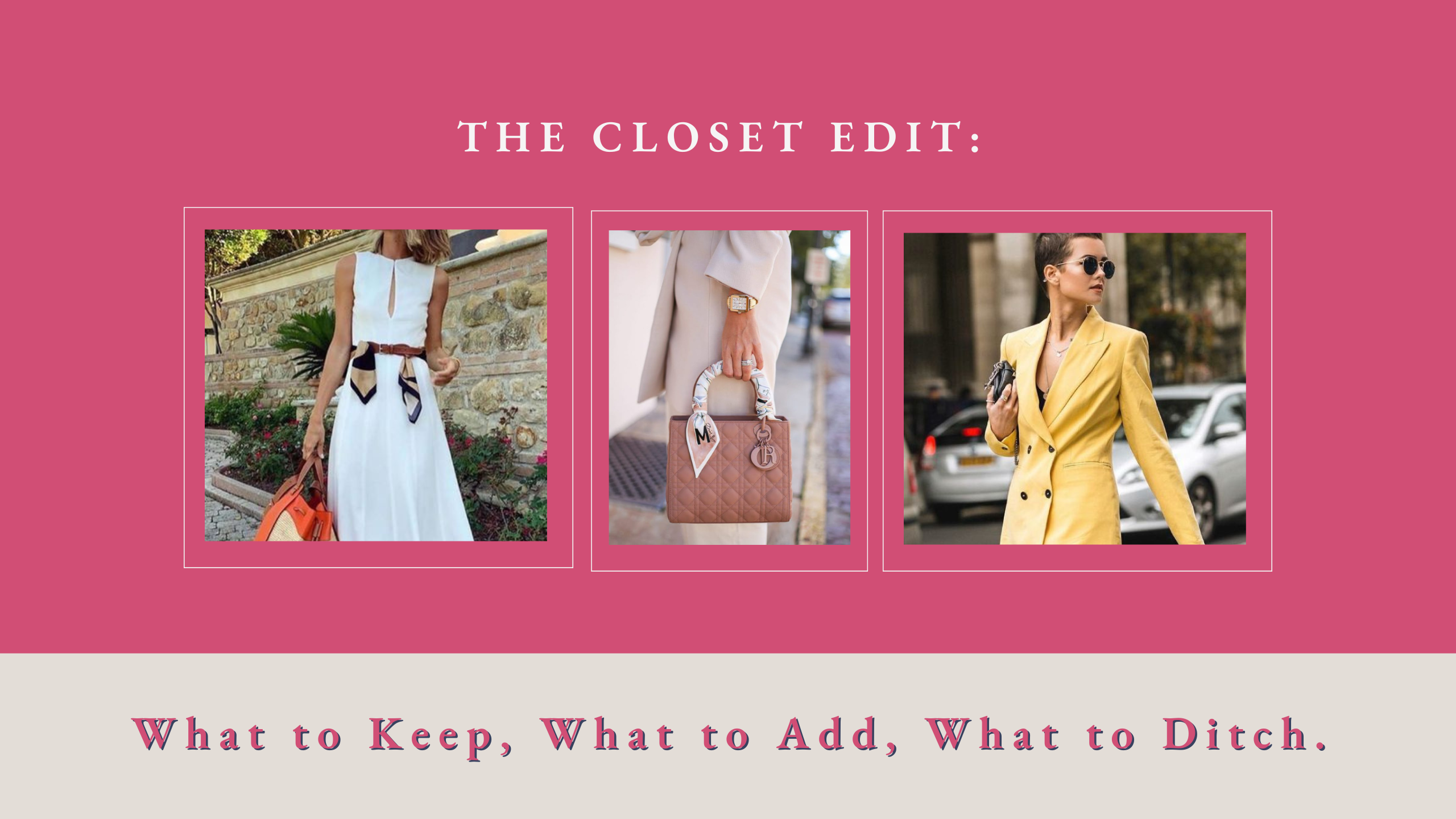 The Closet Edit: What to Keep, What to Add, What to Ditch – Labels ...